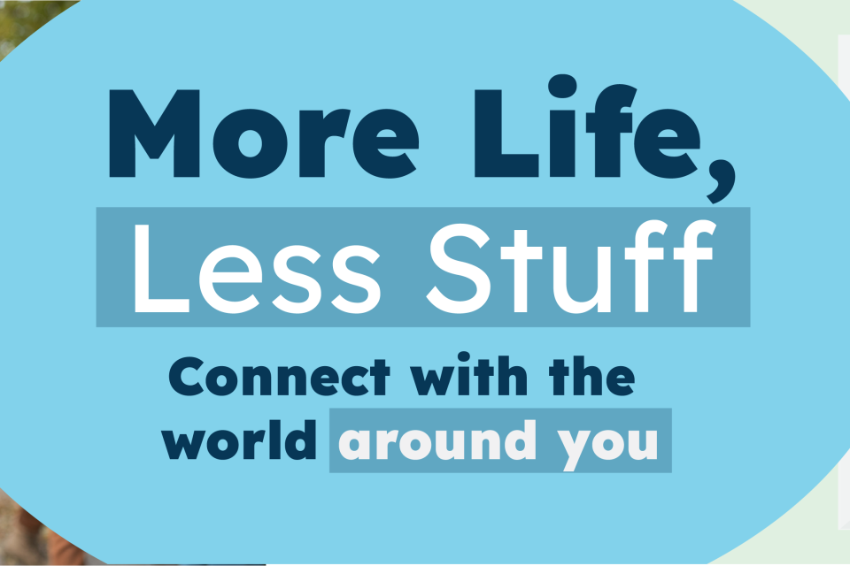 More Life, Less Stuff | Ecology Center