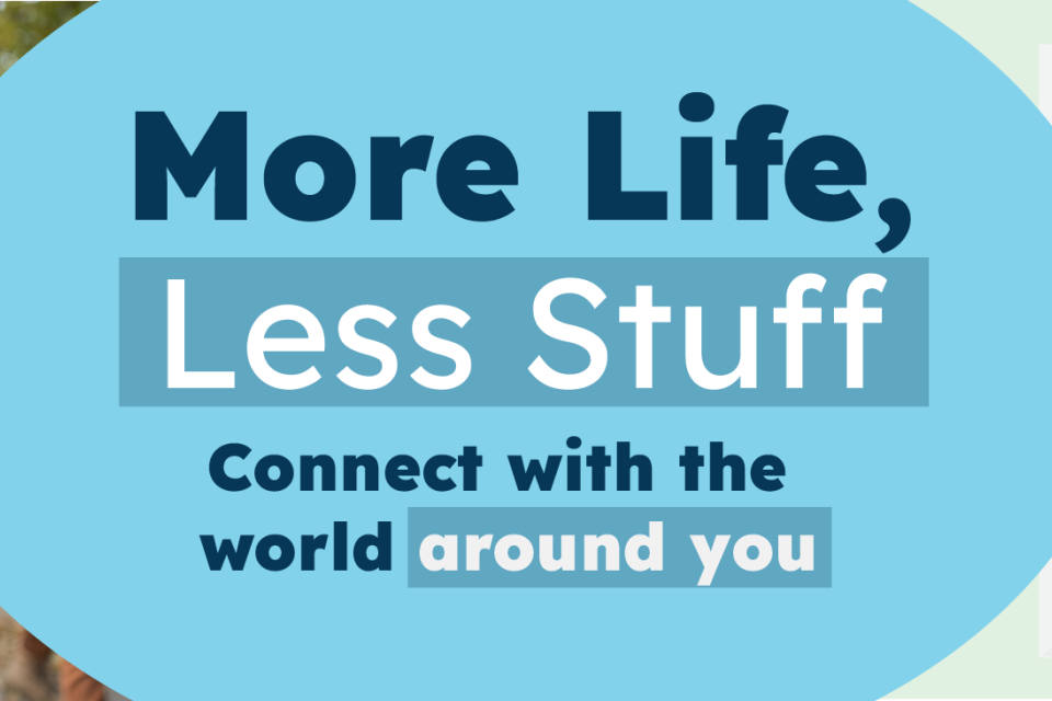 More Life, Less Stuff | Ecology Center